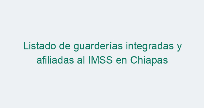 Guardería 0001 IMSS - G-0001 GUARDERÍA ORDINARIA OAXACA【 2026